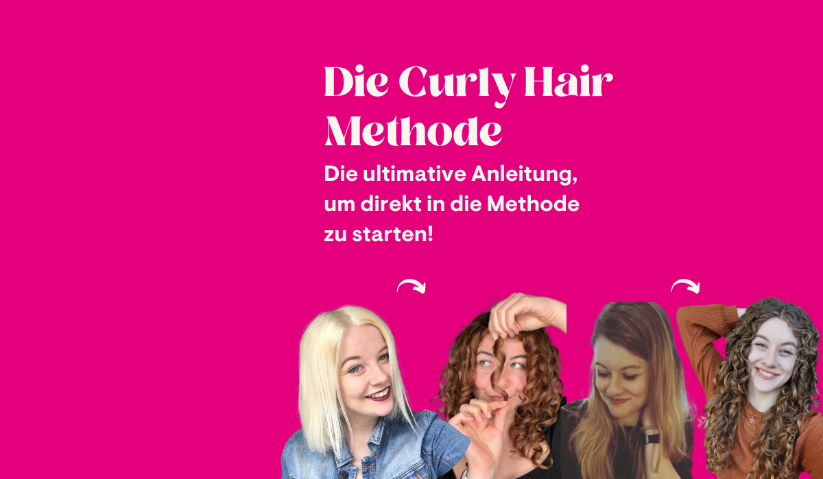 Ultimative Anleitung für die Curly Hair Methode